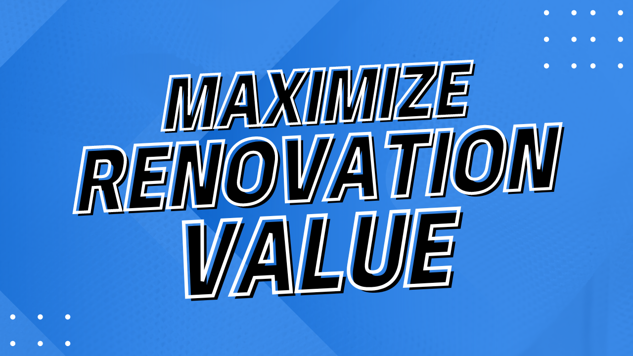 Renovation ROI (Part 2): How to Calculate and Maximize Value - Saasplex ... Renovation ROI (Part 2): How to Calculate and Maximize Value - Saasplex ...